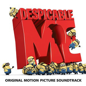 Despicable Me (Original Motion Picture Soundtrack) - playlist by ...