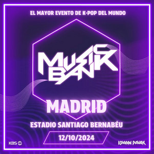 Music Bank Madrid - playlist by Korean Power | Spotify