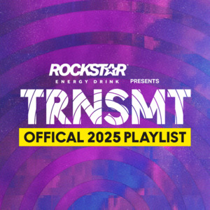Rockstar Energy presents TRNSMT 2025 - playlist by TRNSMT Festival ...