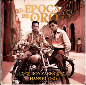 Época De Oro - Don Zares, Hans el Oso - playlist by Regional MX Music ...
