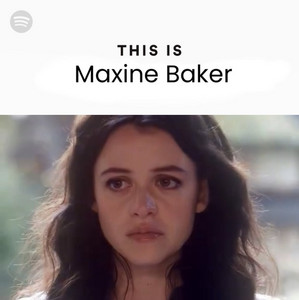 Maxine Baker - playlist by archie | Spotify