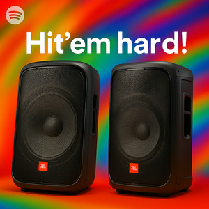 Hit 'Em Hard! 💥 - playlist by Ronald Piñon | Spotify