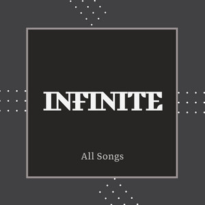 INFINITE - All Songs - playlist by Micarose12 | Spotify