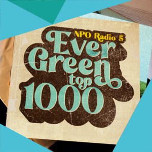 Evergreen Top 1000 - 2022 - playlist by NPO Radio 5 | Spotify