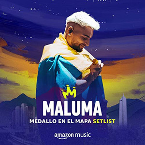 MALUMA: MEDALLO EN EL MAPA SETLIST - playlist by Lautaro Acuña🤪 | Spotify