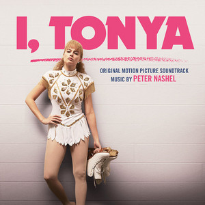I Tonya Official Soundtrack Playlist Playlist By Milan Records Spotify