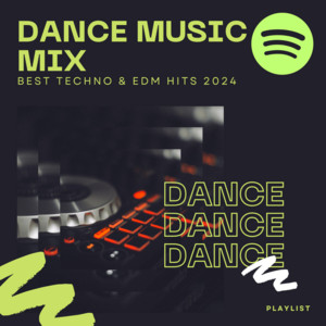 Dance Music Mix - playlist by mxbeats | Spotify