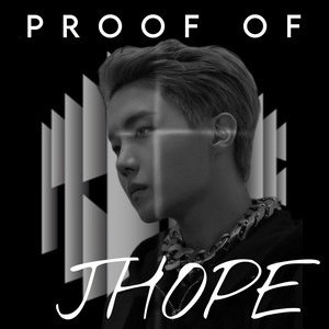 PROOF of JHOPE - playlist by MEGROKOSMOS | Spotify
