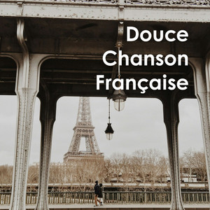 Douce Chanson Française - playlist by Mélodica | Spotify