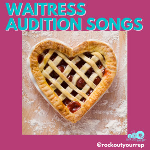 Waitress Musical Audition songs - playlist by The Pop Rock Coach | Spotify
