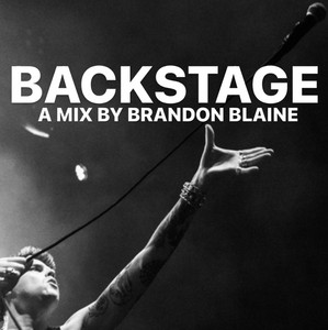 Backstage - playlist by Brandon Blaine | Spotify