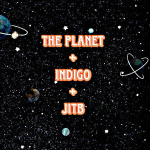 The Planet + Indigo + JITB - playlist by MiniMoni | Spotify
