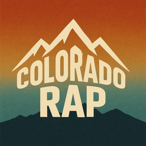 COLORADO RAP - playlist by WoodyShotIt | Spotify