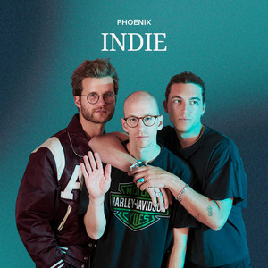 INDIE - playlist by Phoenix Music | Spotify