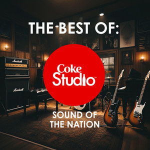 The Best of : Coke Studio Pakistan - playlist by imshakir | Spotify