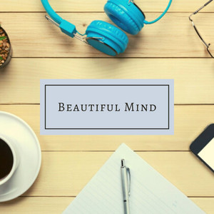Beautiful Mind - playlist by React Tune | Spotify