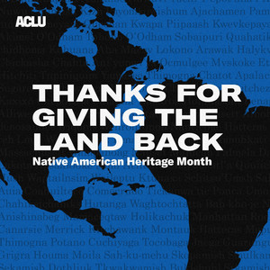 Native American Heritage Month - playlist by ACLU | Spotify