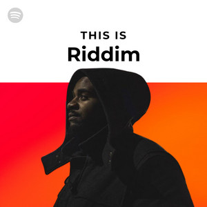 This Is Riddim - playlist by MIDROLL!!!™ | Spotify
