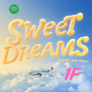 1F: Sweet Dreams - playlist by HobiStreamClub | Spotify