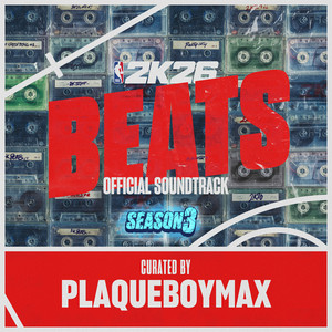 NBA 2K26 x PlaqueBoyMax - playlist by 2K | Spotify