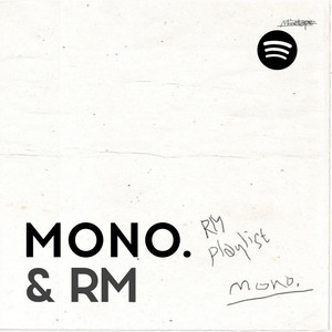 mono. & rm (fast) - playlist by ravi | Spotify
