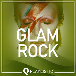 Glam Rock Top Tracks - playlist by Playlistic | Spotify