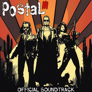 Postal 3 Soundtrack - playlist by Baker9571 | Spotify
