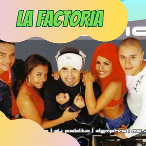 La Factoria Clasicos 💥 Mix la Factoria💥 las 100 mejores canciones de la ...