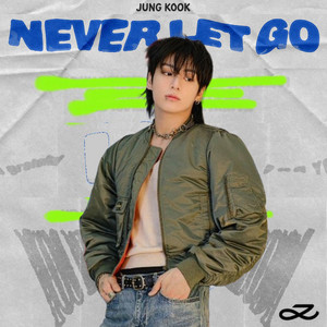 Never Let Go x GOLDEN + Jungkook - playlist by ᵎᵎ lia 🪐 ᵎᵎ | Spotify