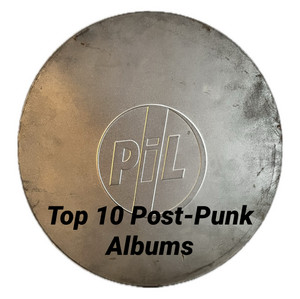 Top 10 Post-Punk Albums (Plus!) - playlist by AnEarful | Spotify