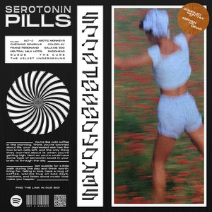 Serotonin Pills - playlist by arryancr | Spotify