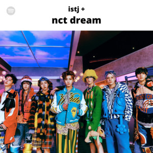 istj + nct dream - playlist by ♡ | Spotify
