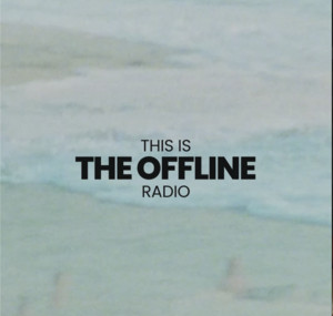 This is The Offline Radio - playlist by The Offline | Spotify