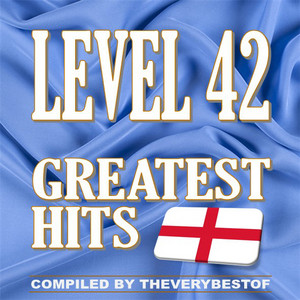 Level 42 - Greatest hits - playlist by TheVeryBestOf | Spotify