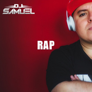 RAP - Dj Samuel - playlist by DJ SAMUEL | Spotify