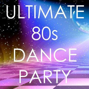 Ultimate 80s Dance Party 🎈 - playlist by -_JT_- | Spotify