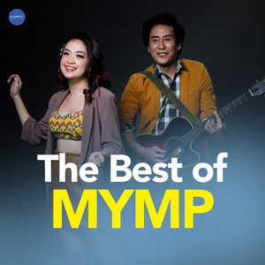 The Best of MYMP - playlist by Ivory Music & Video | Spotify