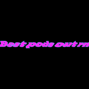 Best pods out rn - playlist by User383 | Spotify