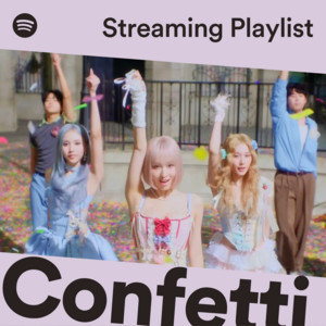 Confetti: focus 40x - playlist by Once Stream Twice | Spotify