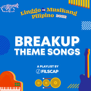 Breakup Theme Songs - playlist by FILSCAP | Spotify