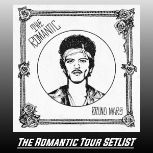 The Romantic Tour Setlist 2026 - Bruno Mars - playlist by Formula ...