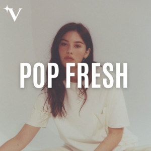 Pop Fresh - playlist by Virtue Playlists | Spotify