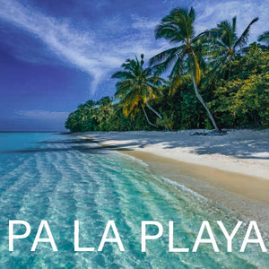 Pa La Playa - playlist by GOMB TV | Spotify