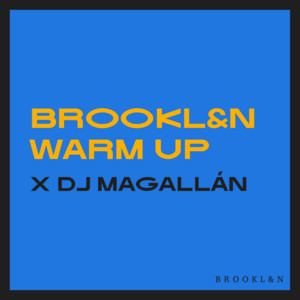 #Brookl&nWarmUp x Dj Magallán - playlist by BROOKL&N MVD | Spotify
