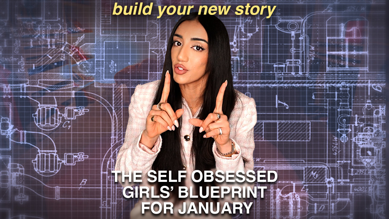 the self-obsessed girl’s blueprint for january - Self Obsessed ...