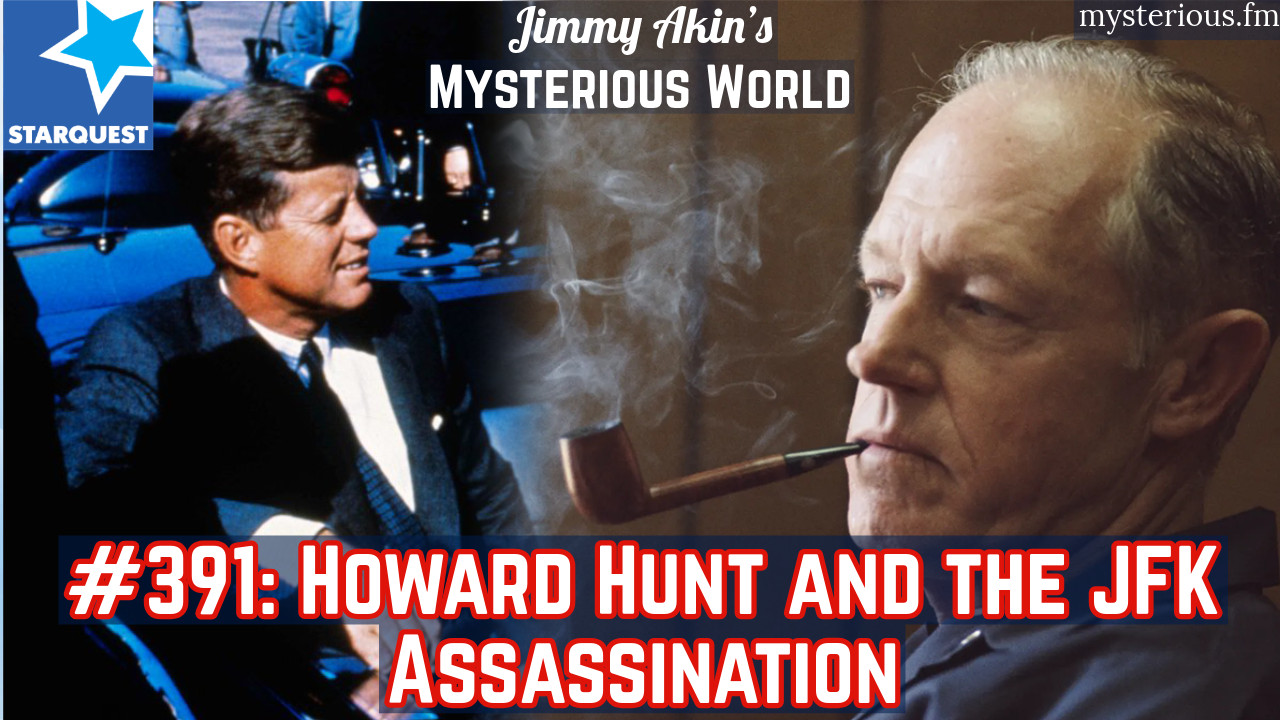 Howard Hunt & the JFK Assassination - Jimmy Akin's Mysterious World ...