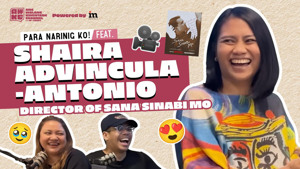The Journey and Story Behind Sana Sinabi Mo Feat. Shaira Advincula ...