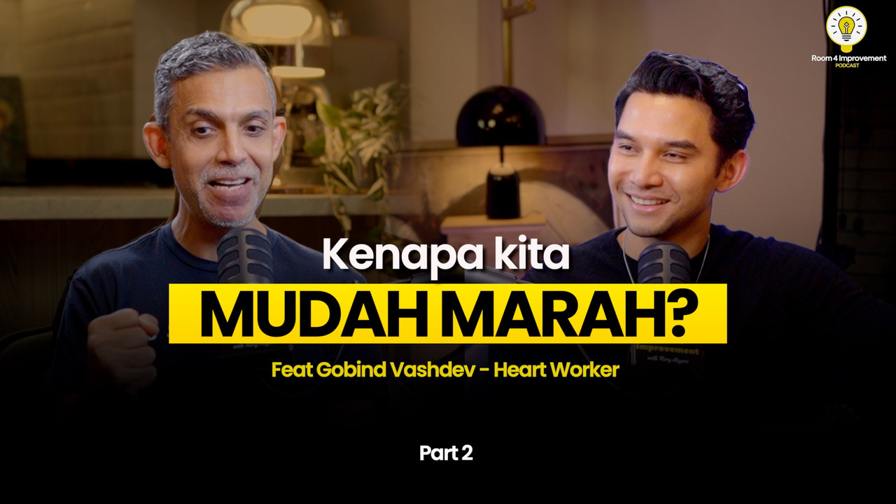 Cara Mengelola Emosi, Sakit Hati, dan Ego | Gobind Vashdev - Room 4 ...
