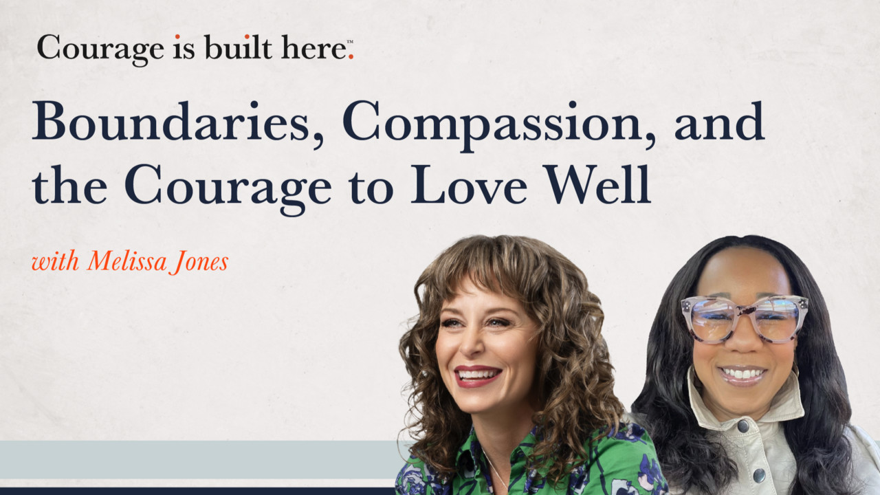 Episode 9: Boundaries, Compassion, and the Courage to Love Well - The ...