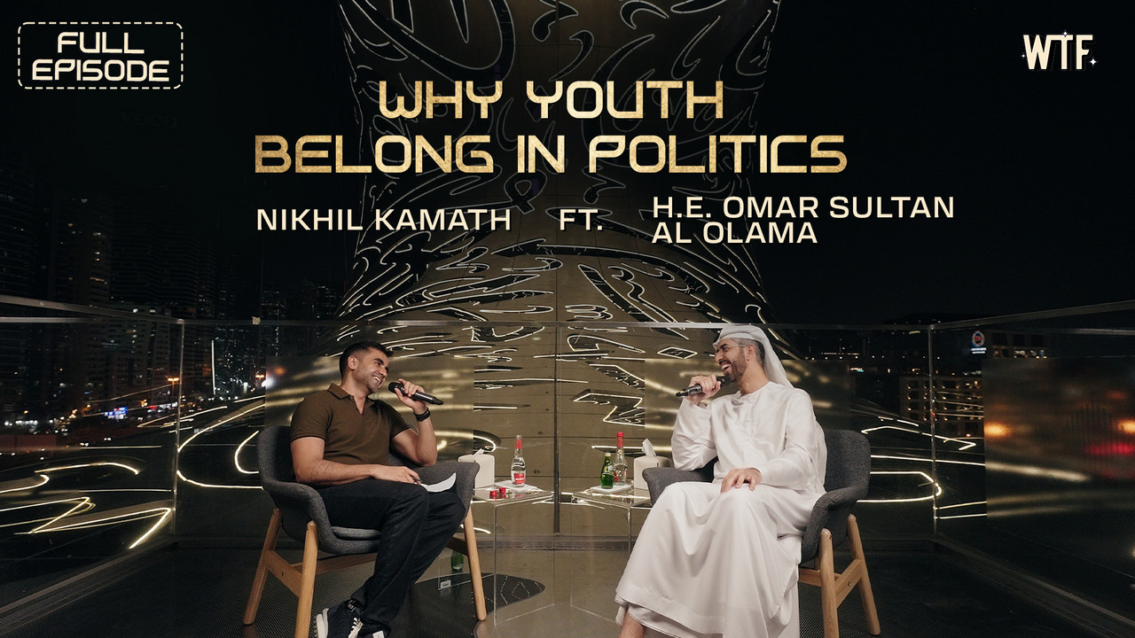 Nikhil Kamath ft. H.E Omar Sultan Al Olama | The Case for Youth in ...
